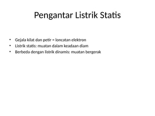 Listrik_Statis_Presentasi dan Penerapannya.pptx