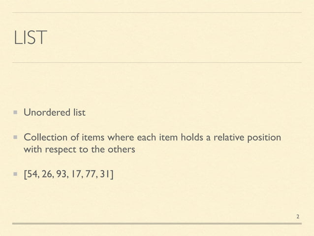 Problem Solving with Algorithms and Data Structure - Lists | PPT
