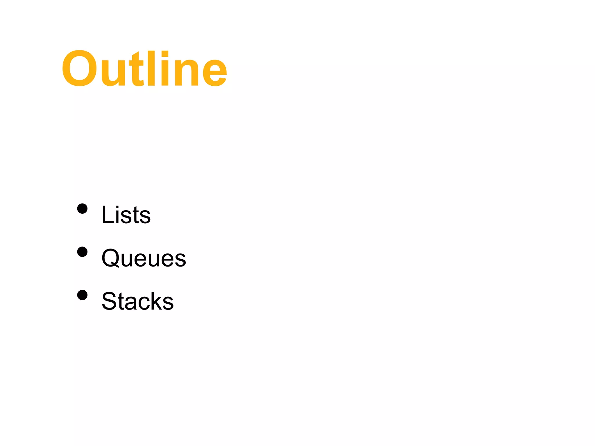 Lists, queues and stacks | PPTX