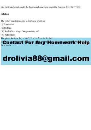 List the transformations to the basic graph and then graph the funct.pdf