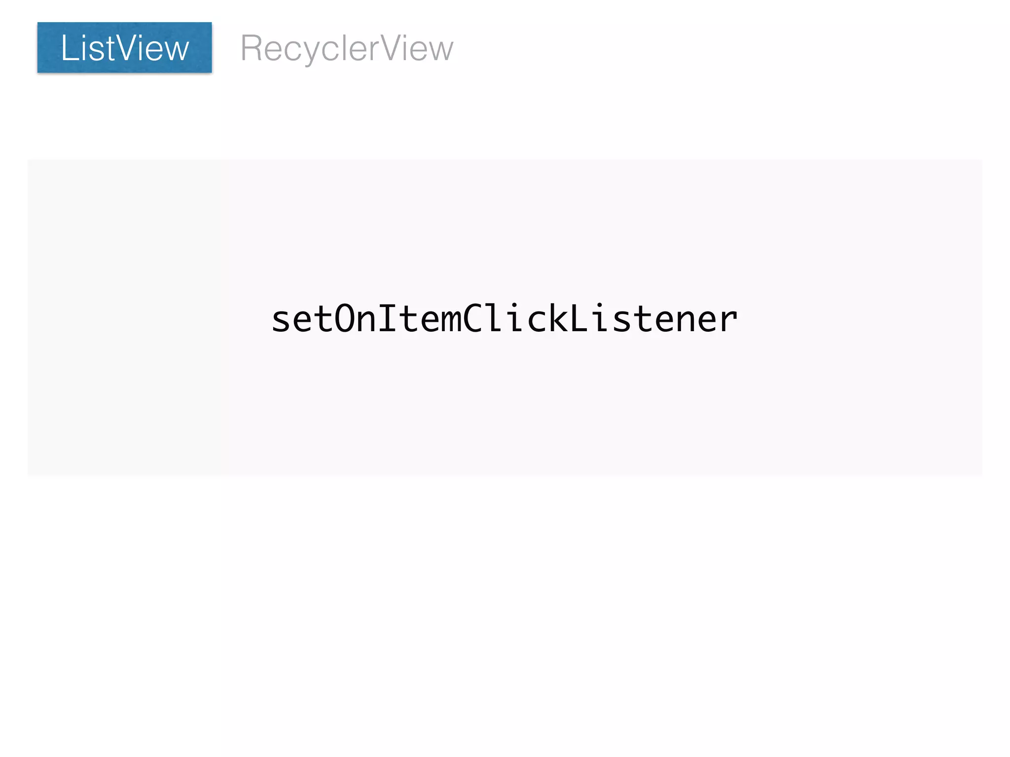 ListView vs RecyclerView | PPT