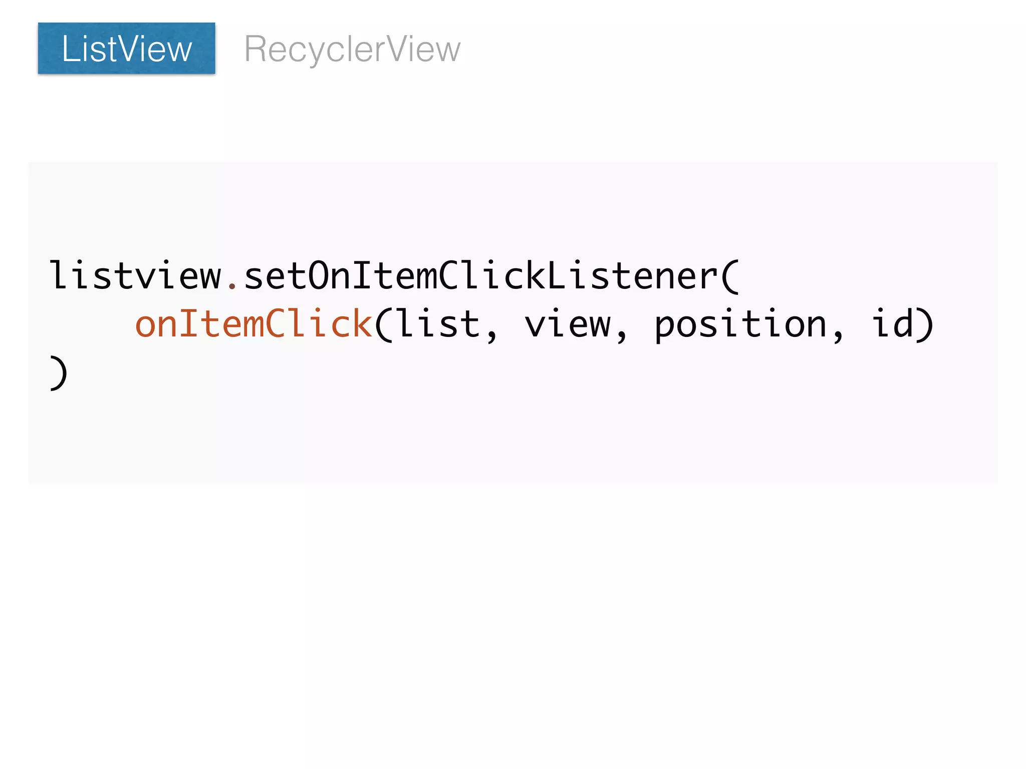 ListView vs RecyclerView | PPT