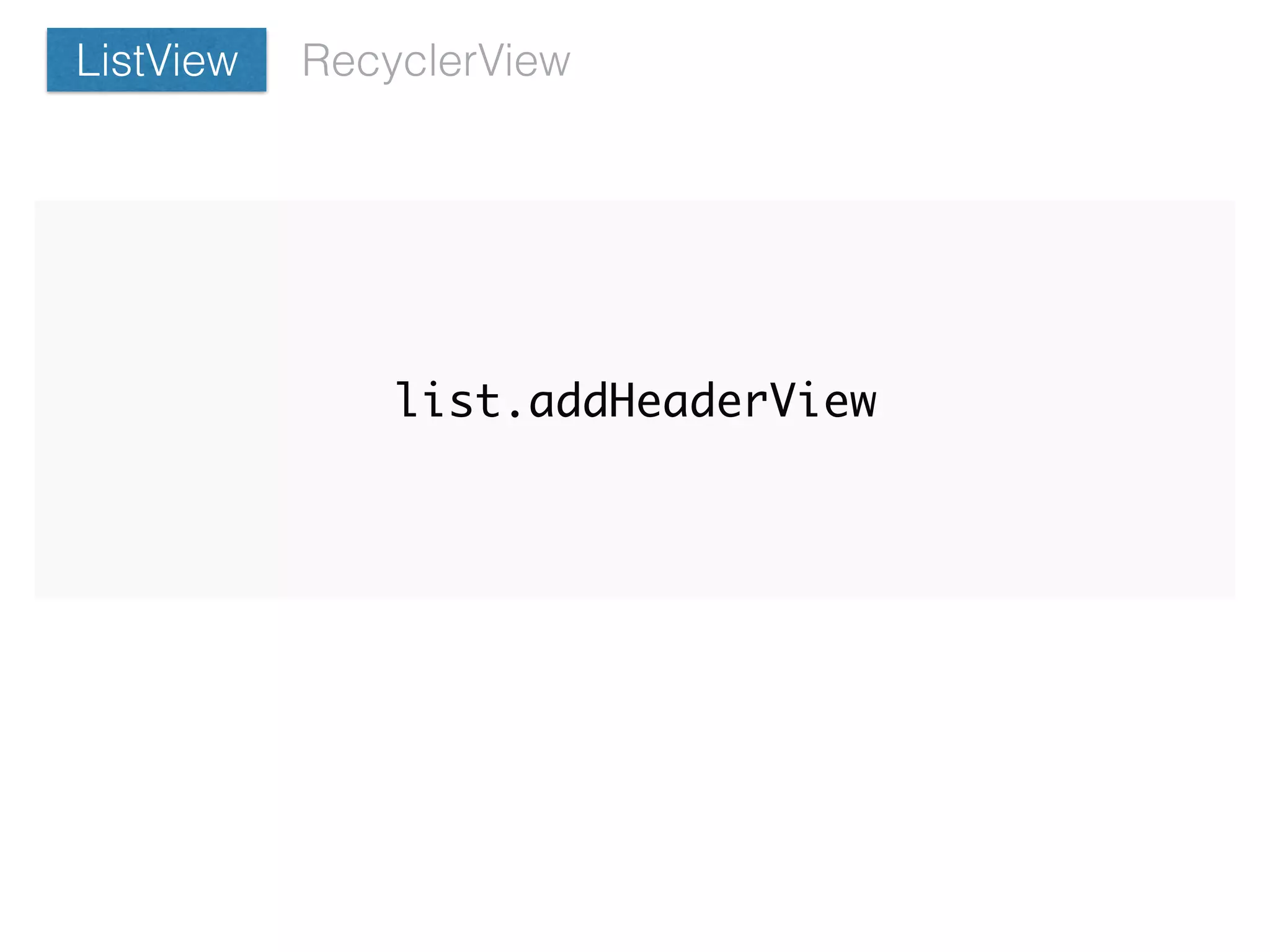 ListView vs RecyclerView | PPT