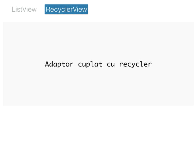 ListView vs RecyclerView | PPT