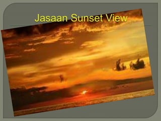 Sunset View from a House in Jasaan | PPTX