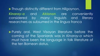 Philippine Literature I. Region VI. | PPTX