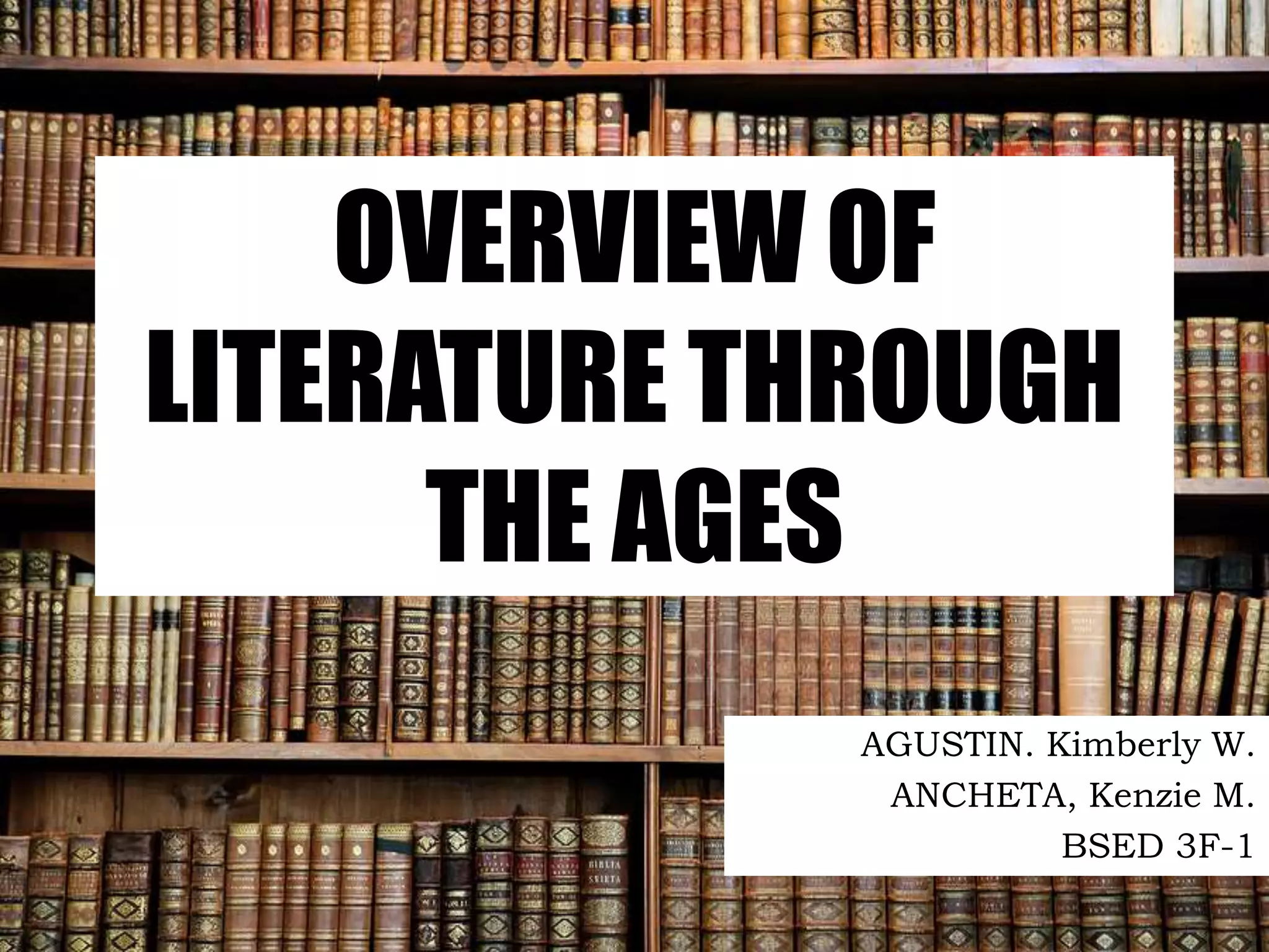 World Literature - Overview of literature through the ages | PPTX