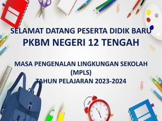 materi masa pengenalan lingkungan sekolah | PPT
