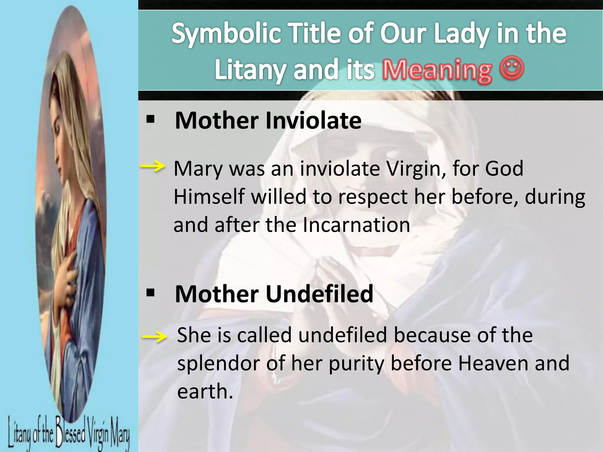 Litany of the blessed virgin mary | PPTX