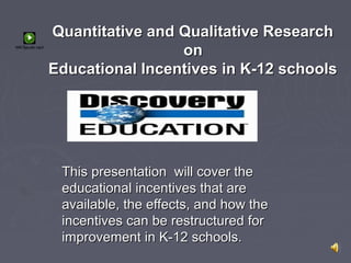 Educational Incentives for K-12 schools | PPT
