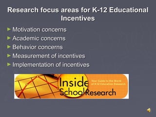 Educational Incentives for K-12 schools | PPT