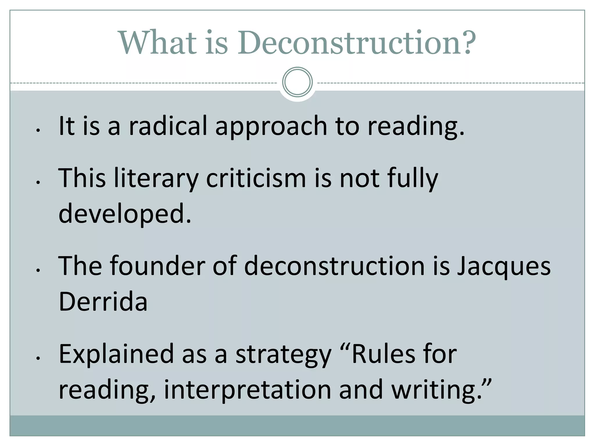 Literary Criticism: Deconstruction | PPTX