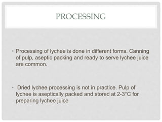 Post Harvest Handling of Litchi | PPT