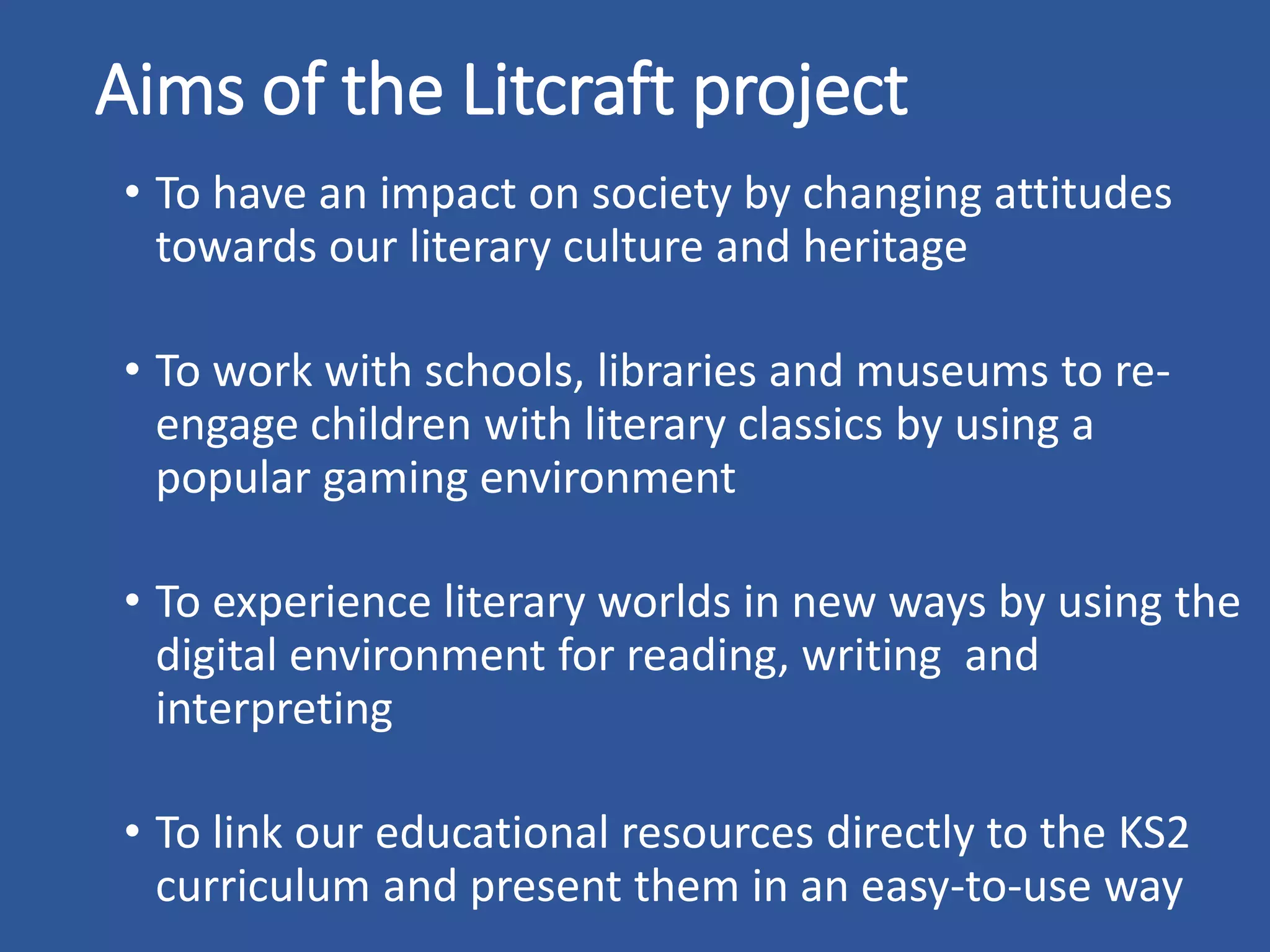 Learning with Litcraft - encouraging reluctant readers | PPTX