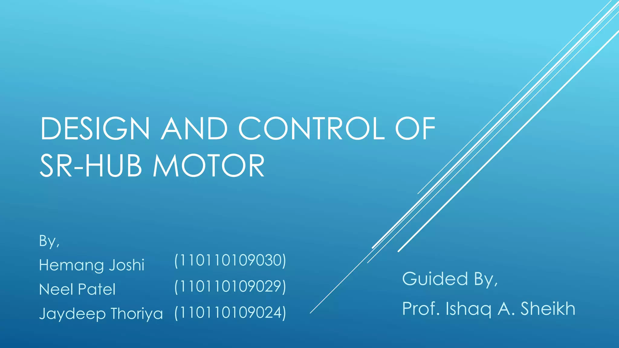 design, analysis and control of sr hub motor | PPTX