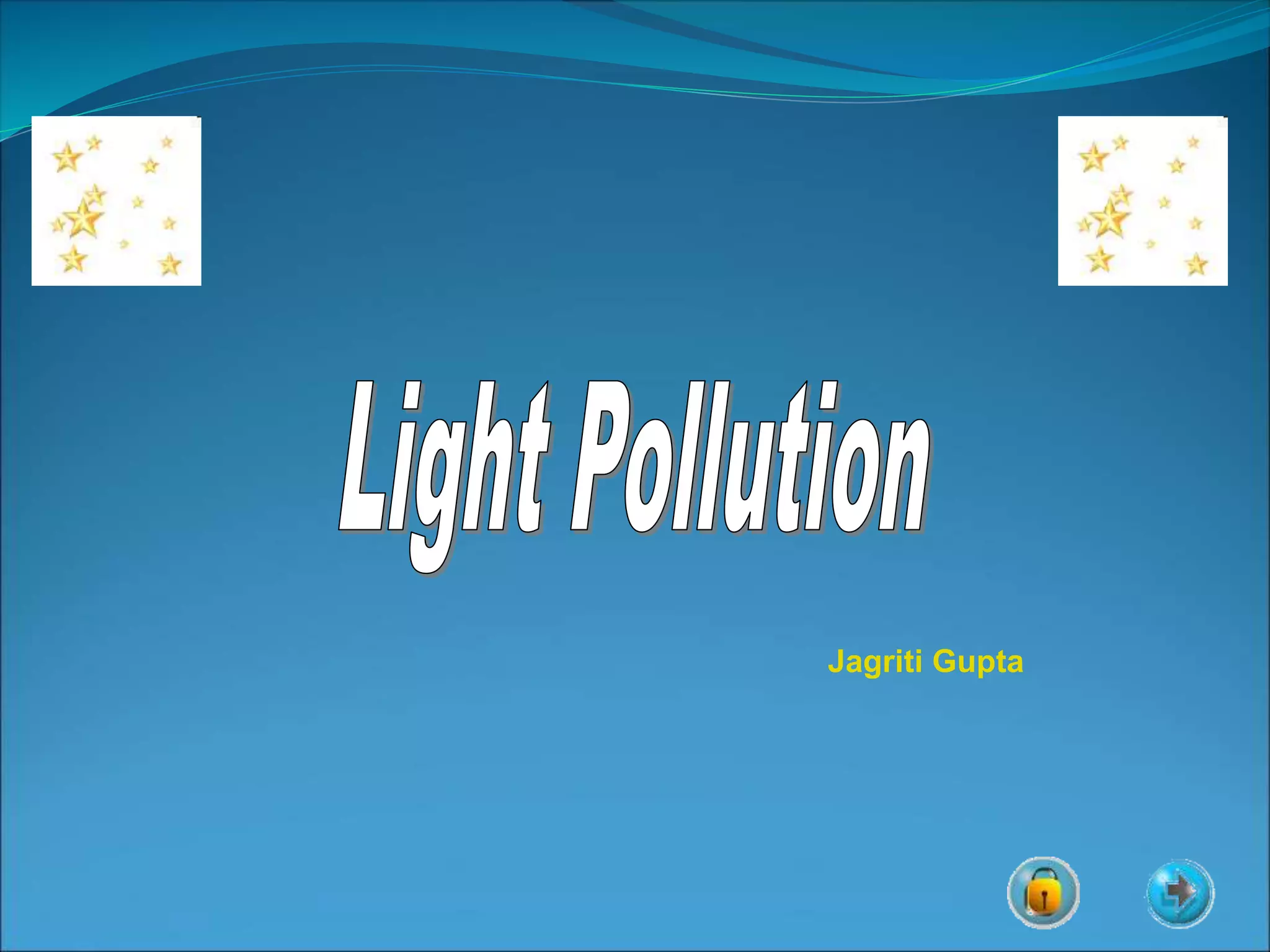 Light pollution | PPT