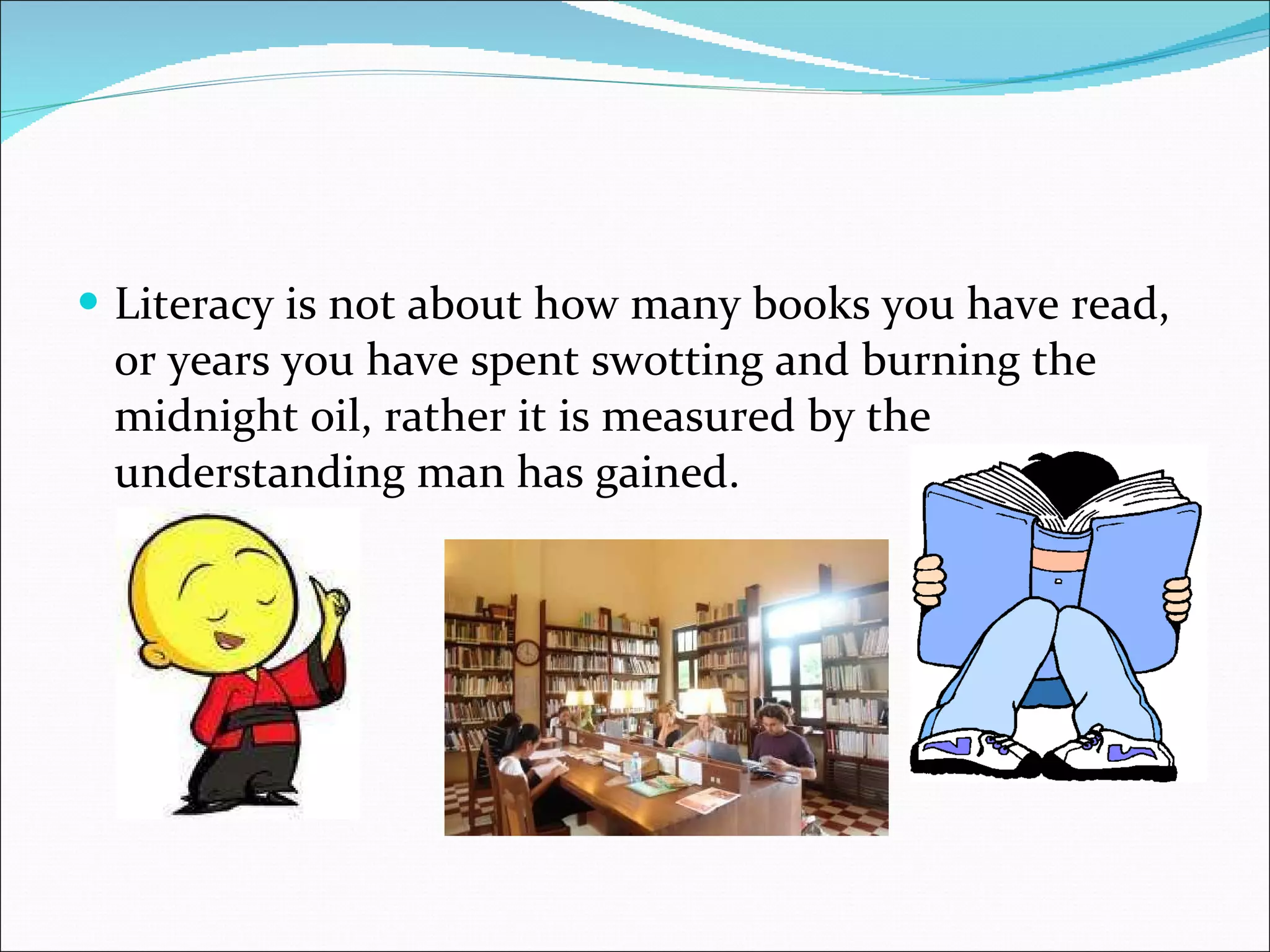 Literacy and Illiteracy | PPT