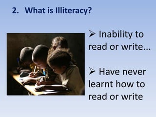 Literacy and Illiteracy | PPTX