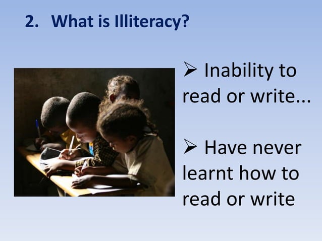 Literacy and Illiteracy | PPTX