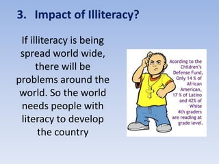 Literacy and Illiteracy | PPTX