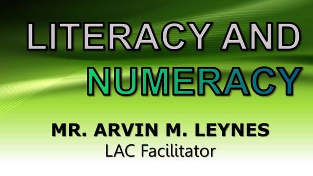 LITERACY AND NUMERACY.pptx | Education