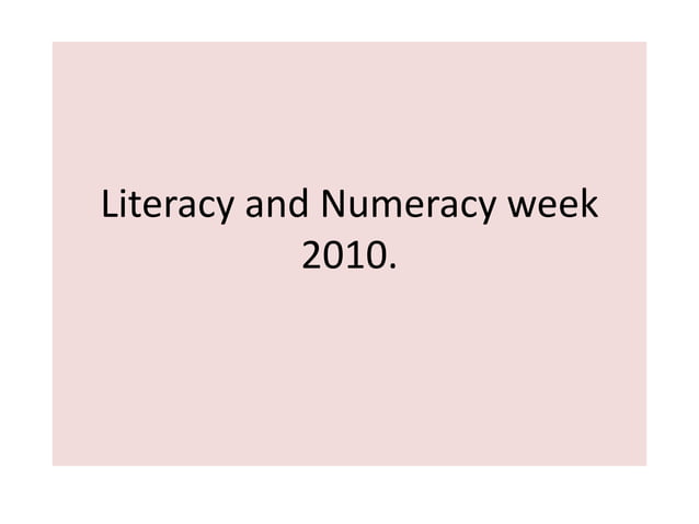 Literacy and numeracy week | PPTX