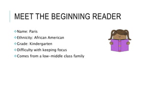 Literacy environment for the beginning and emergent reader | PPT