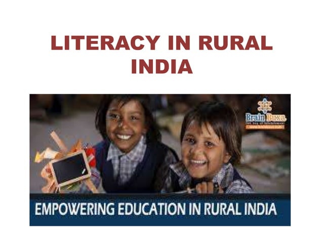 Literacy in rural india | PPTX