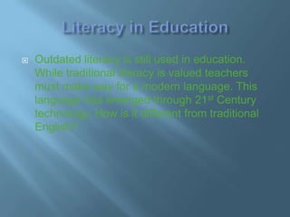 Literacy in the 21st century powerpoint | PPTX