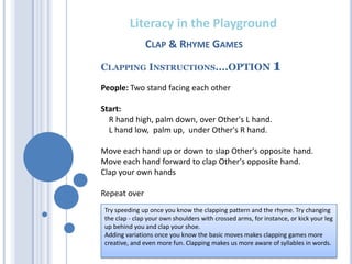 Literacy in the playground clapping games 2011 | PPT
