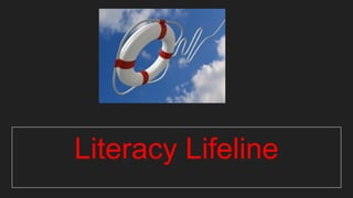 Literacy Lifeline | PDF