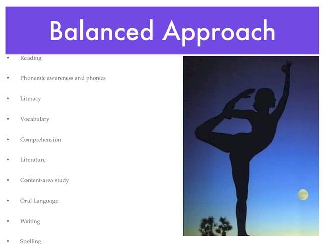 Principle 4: Balanced Approach | PPT | Education