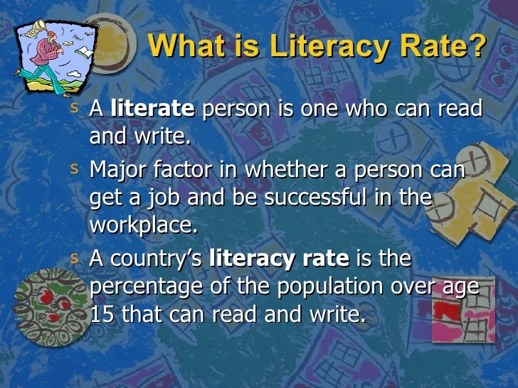 Literacy Rate And The Standard Of Living literacy-rate-and-the-standard-of-living
