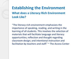Creating a Literacy Rich Environment | PPTX