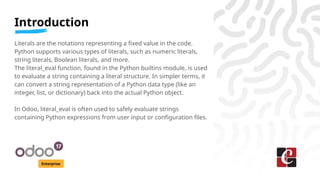 Literal Eval in Odoo 17 - Odoo 17 Slides | PPTX | Programming Languages | Computing