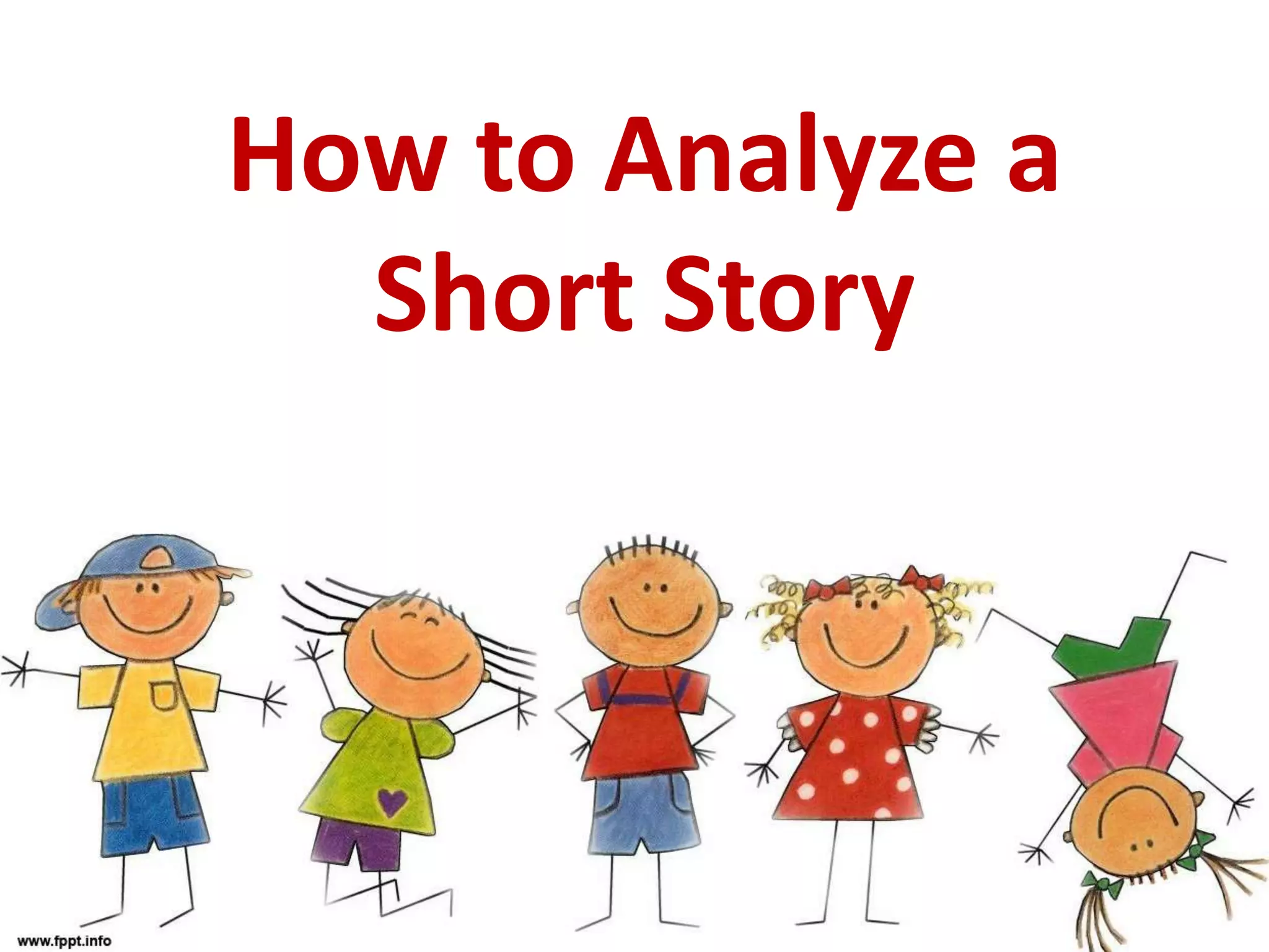 How to Analyze a Short Story | PPTX