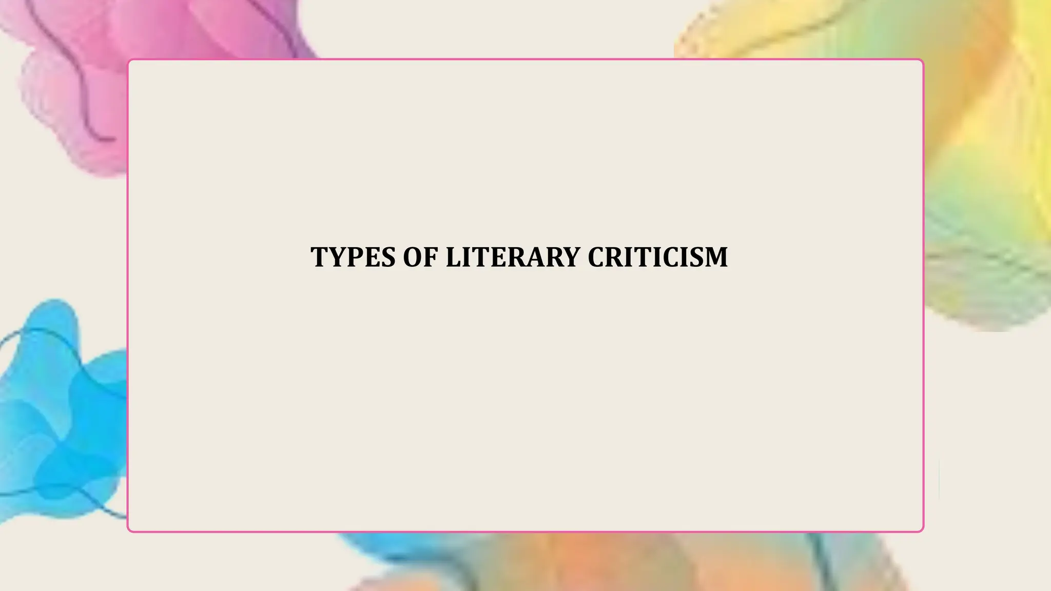 LITERARY-CRITICISM-REPORT.pptx. presentation | PPTX