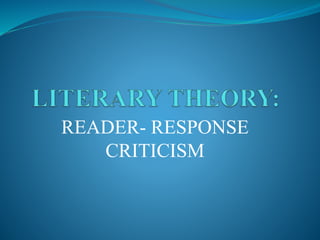 LITERARY THEORY FOR EDUCATION PURPOSES ONLY | PPTX
