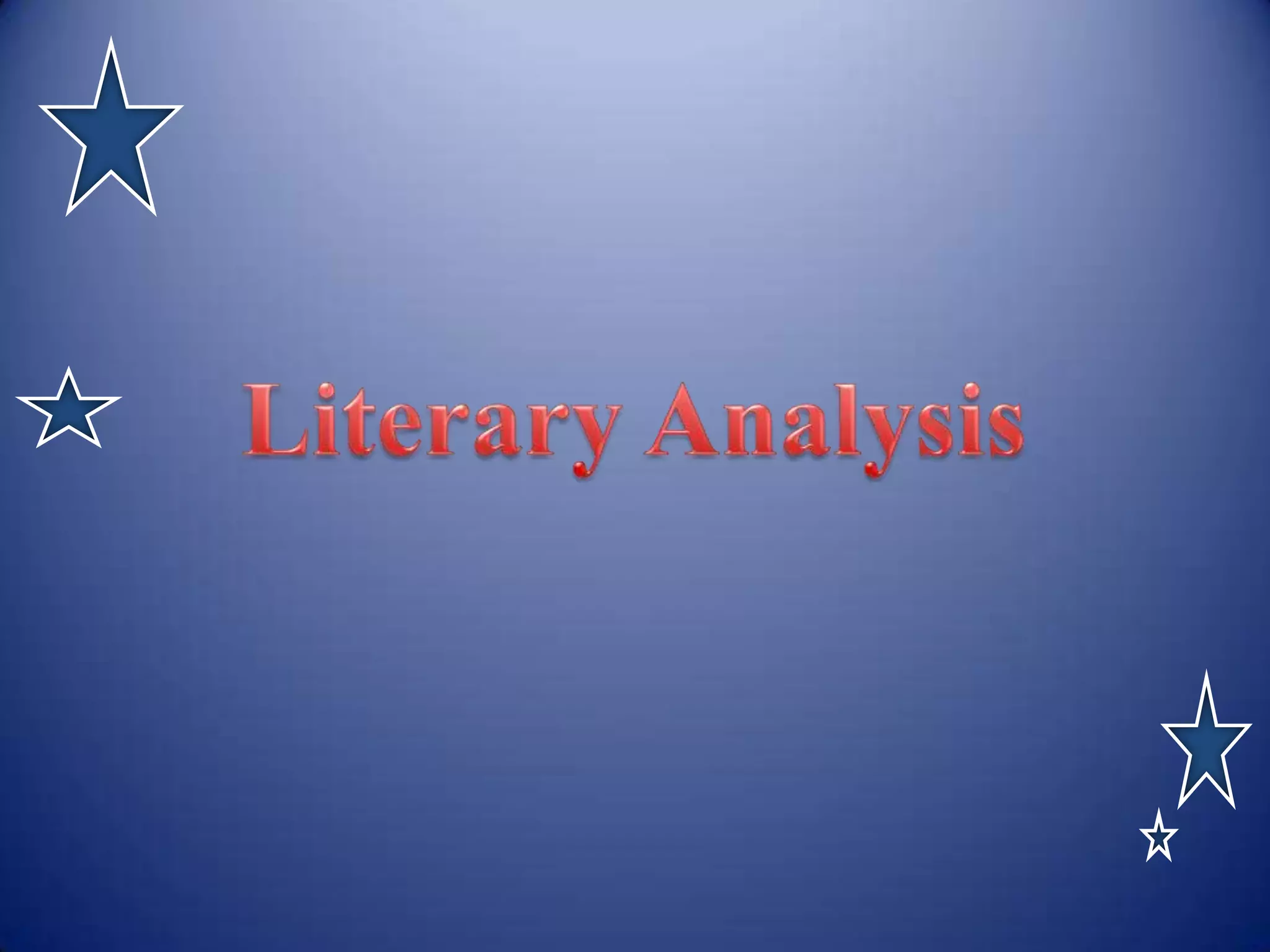Literary analysis | PPTX | Books and Literature
