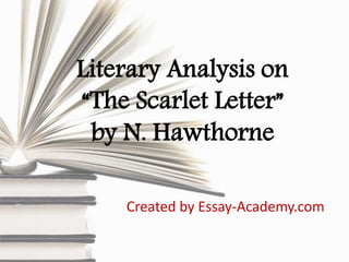 Literary analysis onThe Scarlet Letter | PPT