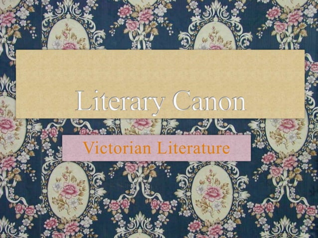 Literary canon | PPTX | Fiction | Books and Literature