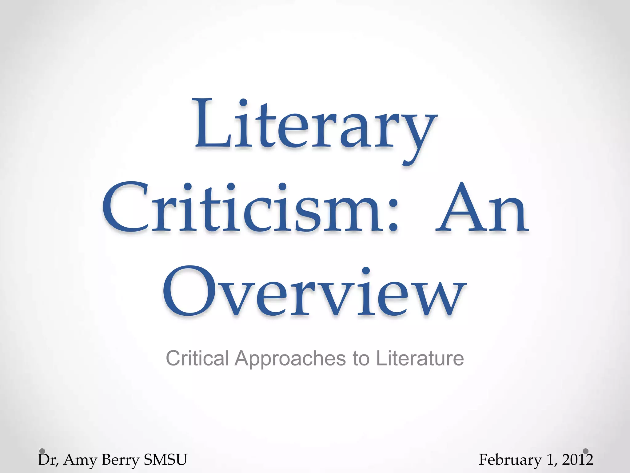 Literary Criticism.ppt | Poetry | Books and Literature