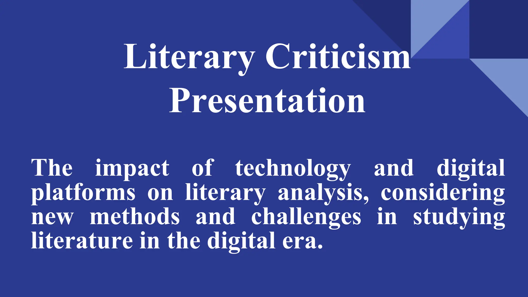 Impact of technology on literary analysis | PPTX