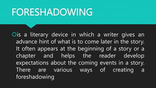 LITERARY DEVICES (foreshadowing, mediares) | PPTX