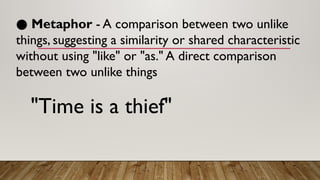 Literary Devices (grade 7) Quarter 1 Week 4.pptx
