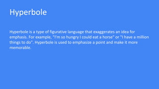 Literary device such as simile,metaphor,personification and hyperbole.pptx