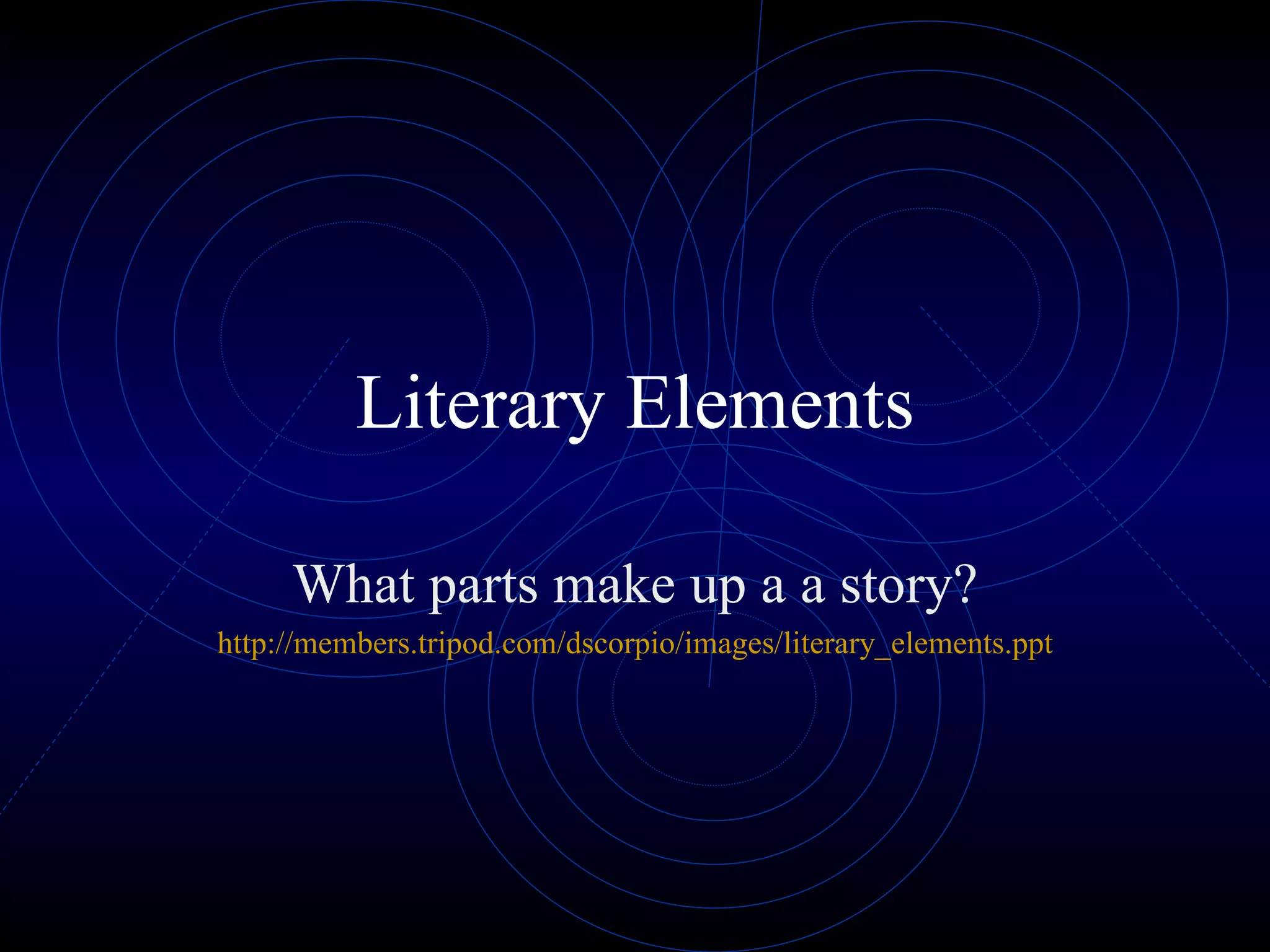 Literary Elements | PPT