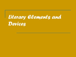 Literary elements and devices | PPT