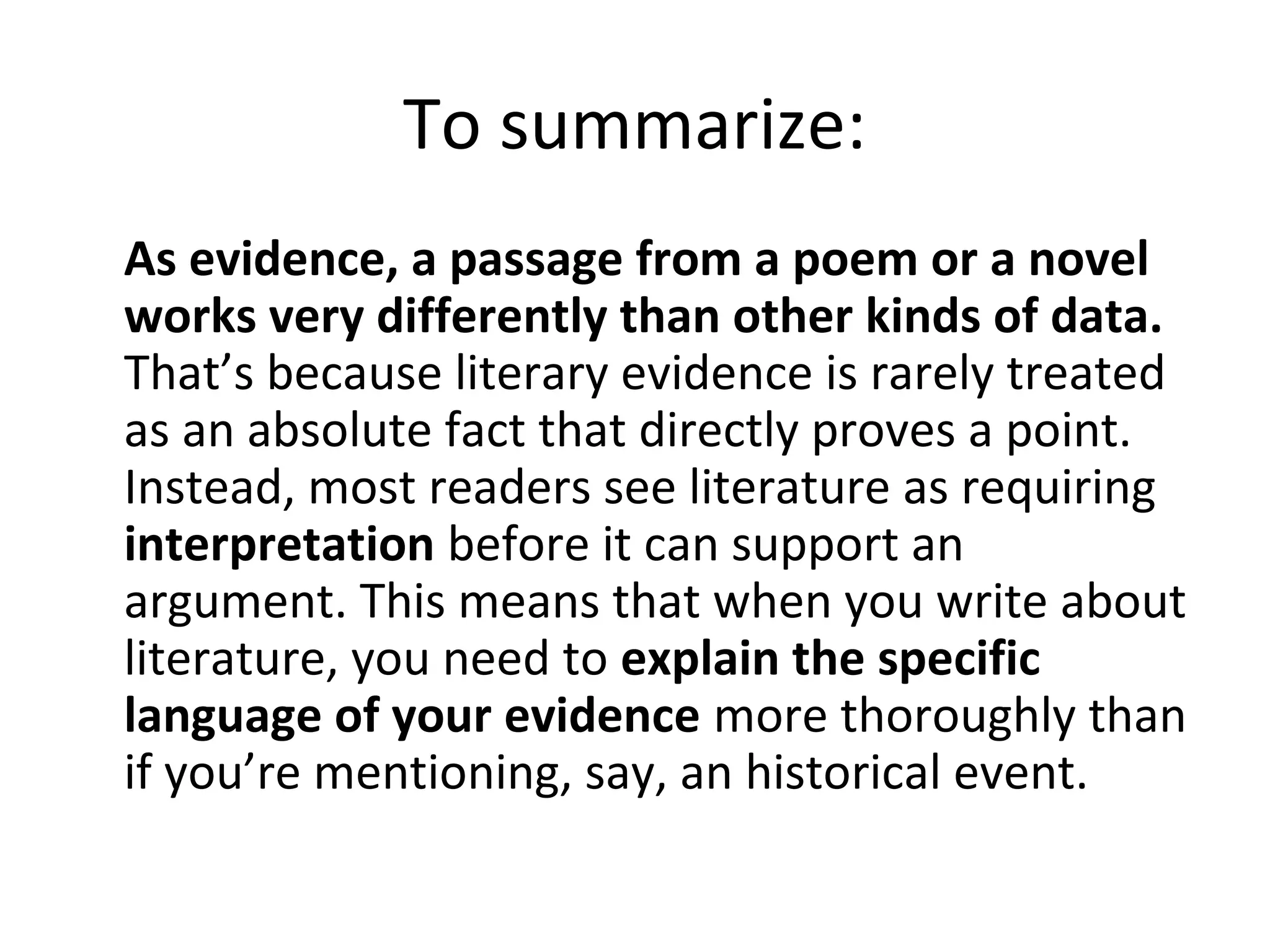Literary evidence needs to be explained | PPT