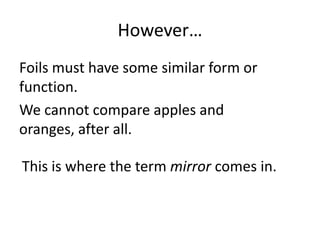 Literary foils and mirrors | PPTX